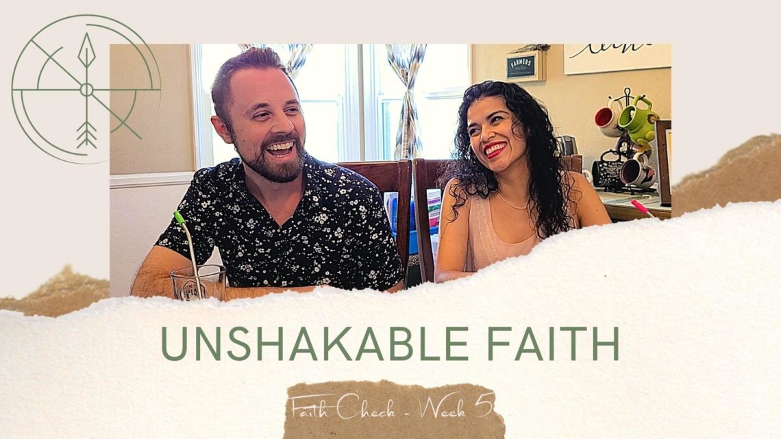 What is Unshakeable Faith? - Lighthouse 805 Church